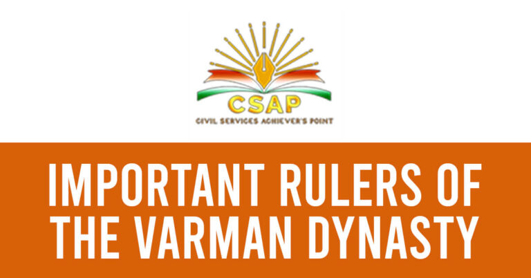 Varman Dynasty: Important Insights for GS-5 Ancient Assam